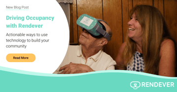 Rendever Blog | VR for Seniors and Resident Engagement